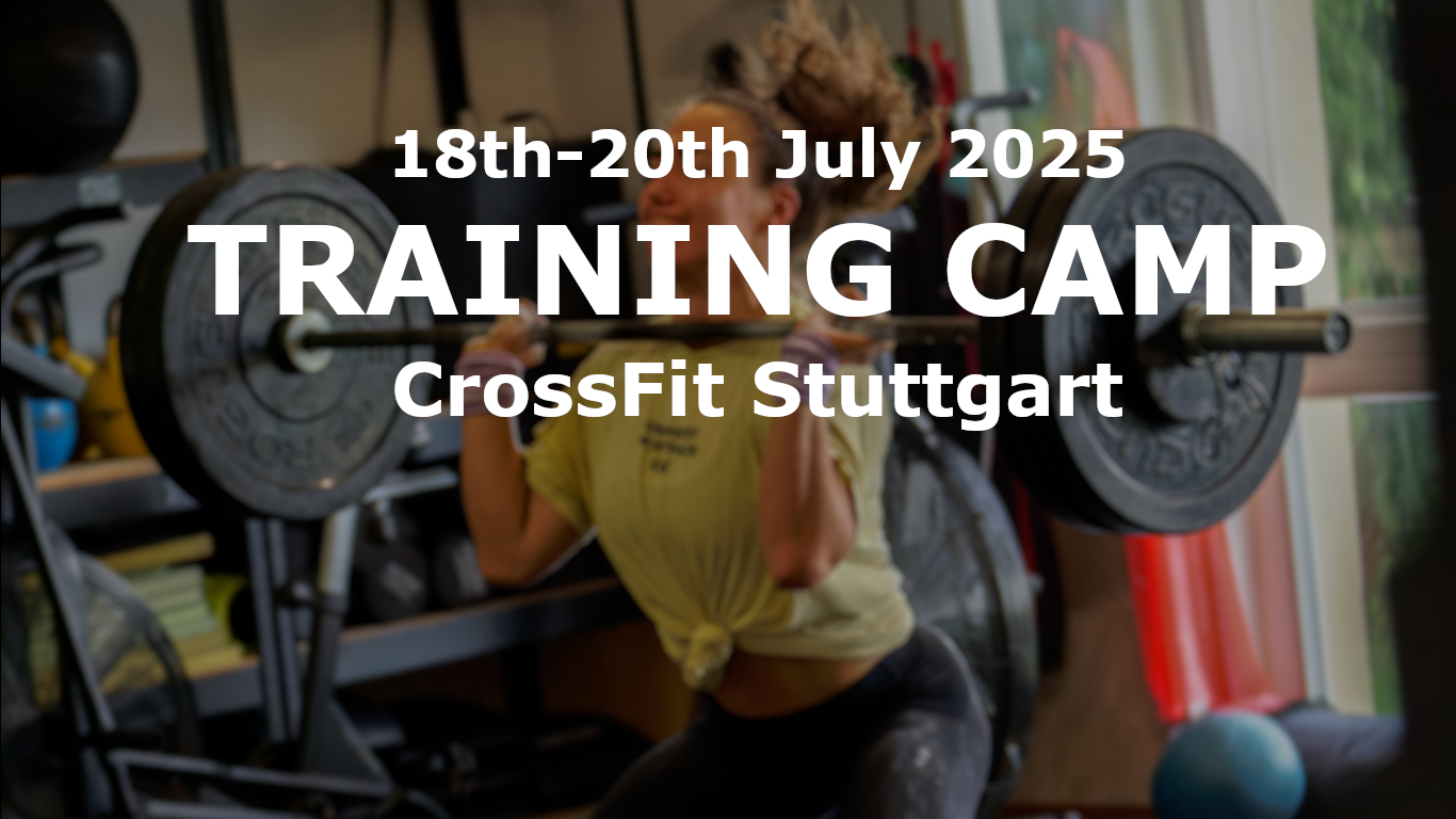 18th-20th July 2025 | Athlete Training CAMP – CrossFit Stuttgart ...